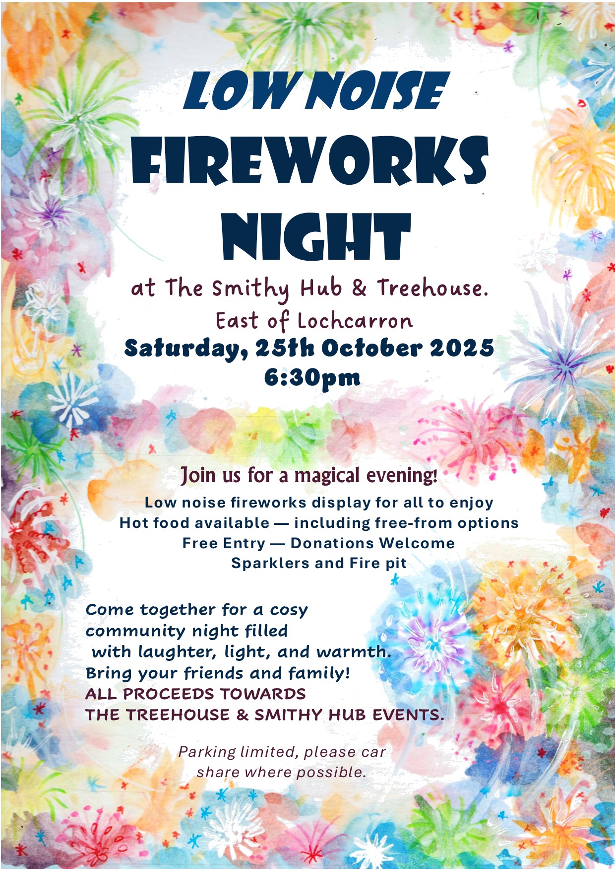 low noise fireworks night. 25th October – Lochcarron TreeHouse